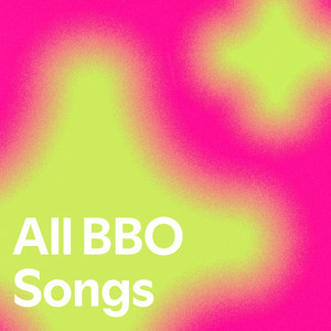 All BBO Songs - playlist by Yosolaaa | Spotify