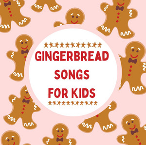 Gingerbread Songs for Kids - playlist by staceypeasley | Spotify