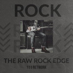 The Raw Rock Edge - playlist by 111 Network | Spotify