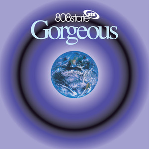 808 State - Gorgeous - playlist by Mrs TV Rave 90's | Spotify