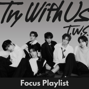 TWS Try With Us #3 (night) - playlist by TWS Spotify | Spotify