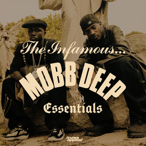 Mobb Deep Essentials - playlist by Mass Appeal | Spotify