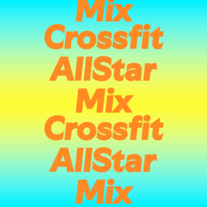 Crossfit AllStar Mix - playlist by Joslynne | Spotify
