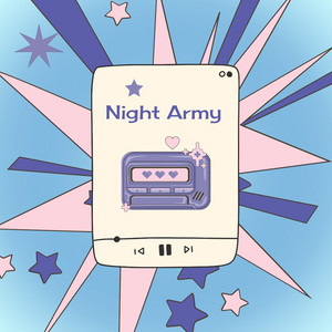 Night Army vol.2 - playlist by lovetannies | Spotify