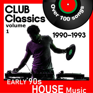 Club Classics Vol. 1-Early 90s House Music - playlist by Nothing But ...