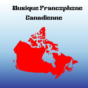 Musique francophone canadienne - playlist by Hayden22 | Spotify