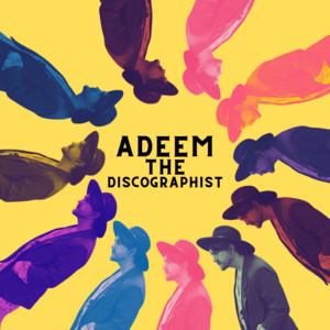 Adeem the Discographist - playlist by Adeem Maria | Spotify
