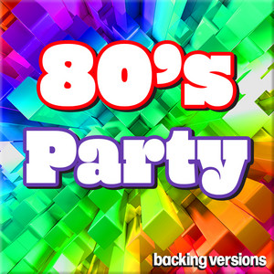 80's Party - playlist by Party Tyme | Spotify