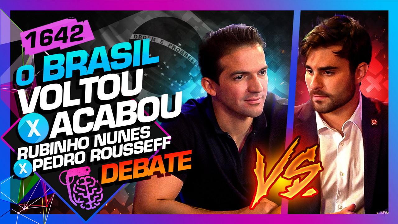 1642 - DEBATE: COMO ESTÁ O BRASIL?: RUBINHO NUNES E PEDRO ROUSSEFF ...