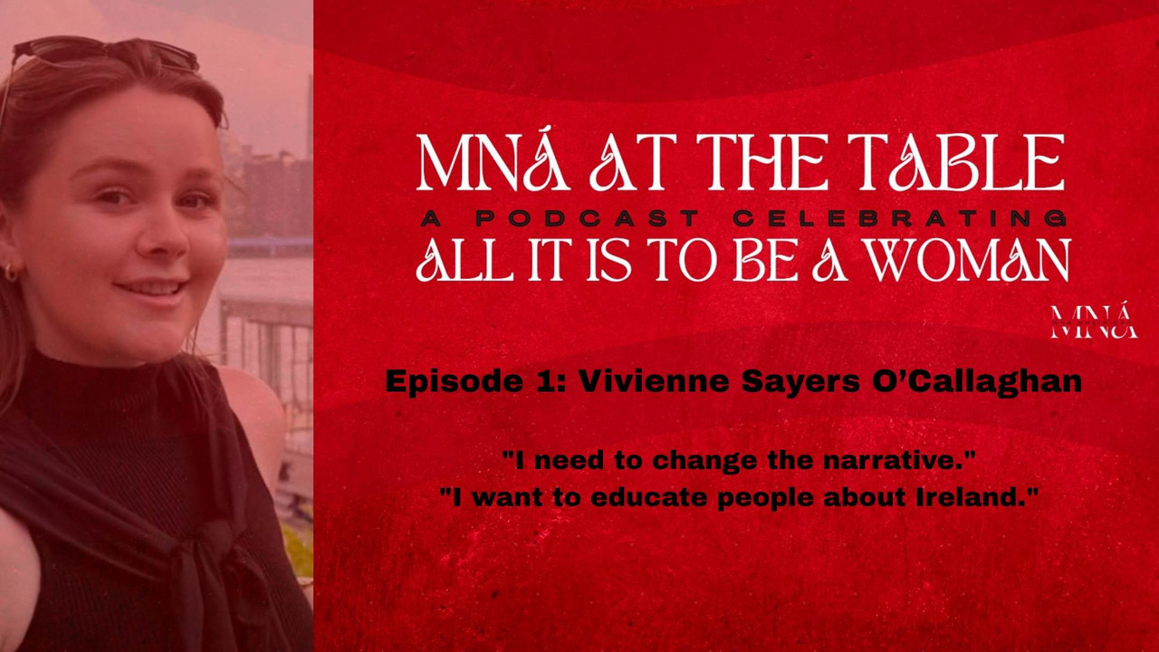 Ep 1: Martina Curtin & Vivienne Sayers O’Callaghan: Modern Irish ...
