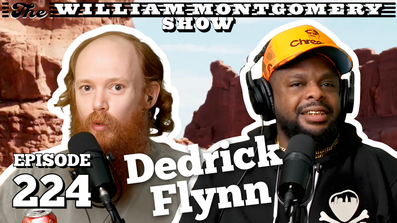 Dedrick Flynn | The William Montgomery Show Ep. 224 - The William ...