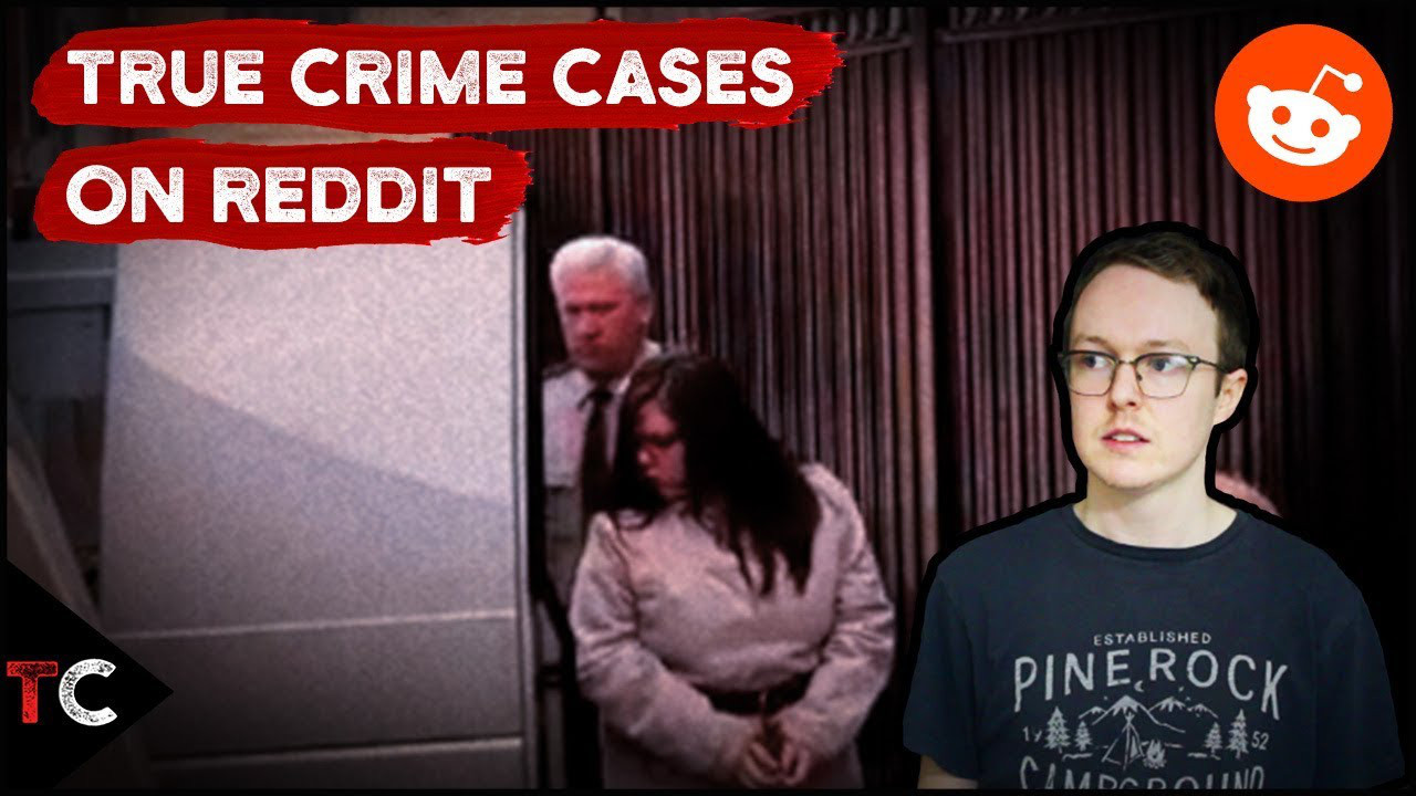4 True Crime Cases that Played Out on Reddit - That Chapter | Podcast ...
