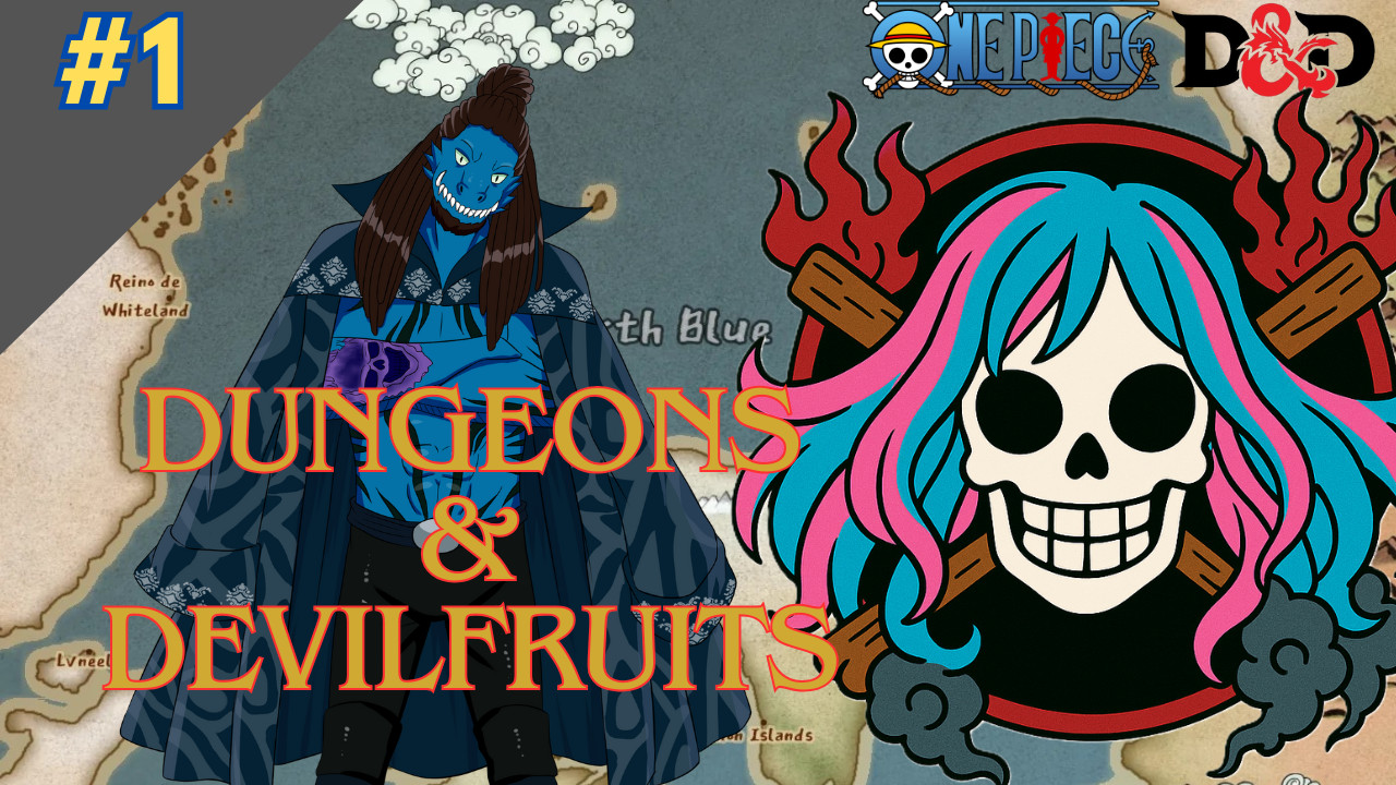 One Piece DnD: Dungeons & Devilfruits #1 - Dungeons and Devil Fruits ...