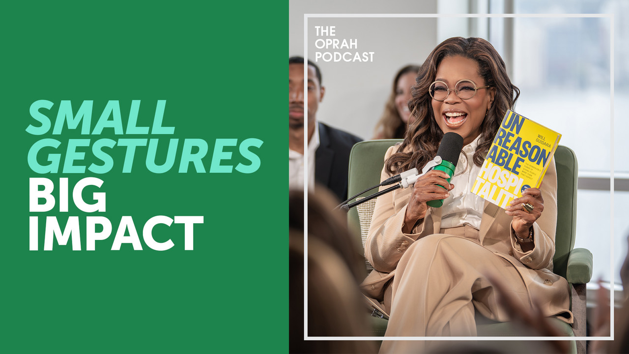 Oprah & Will Guidara, The Remarkable Power of Giving People More Than ...