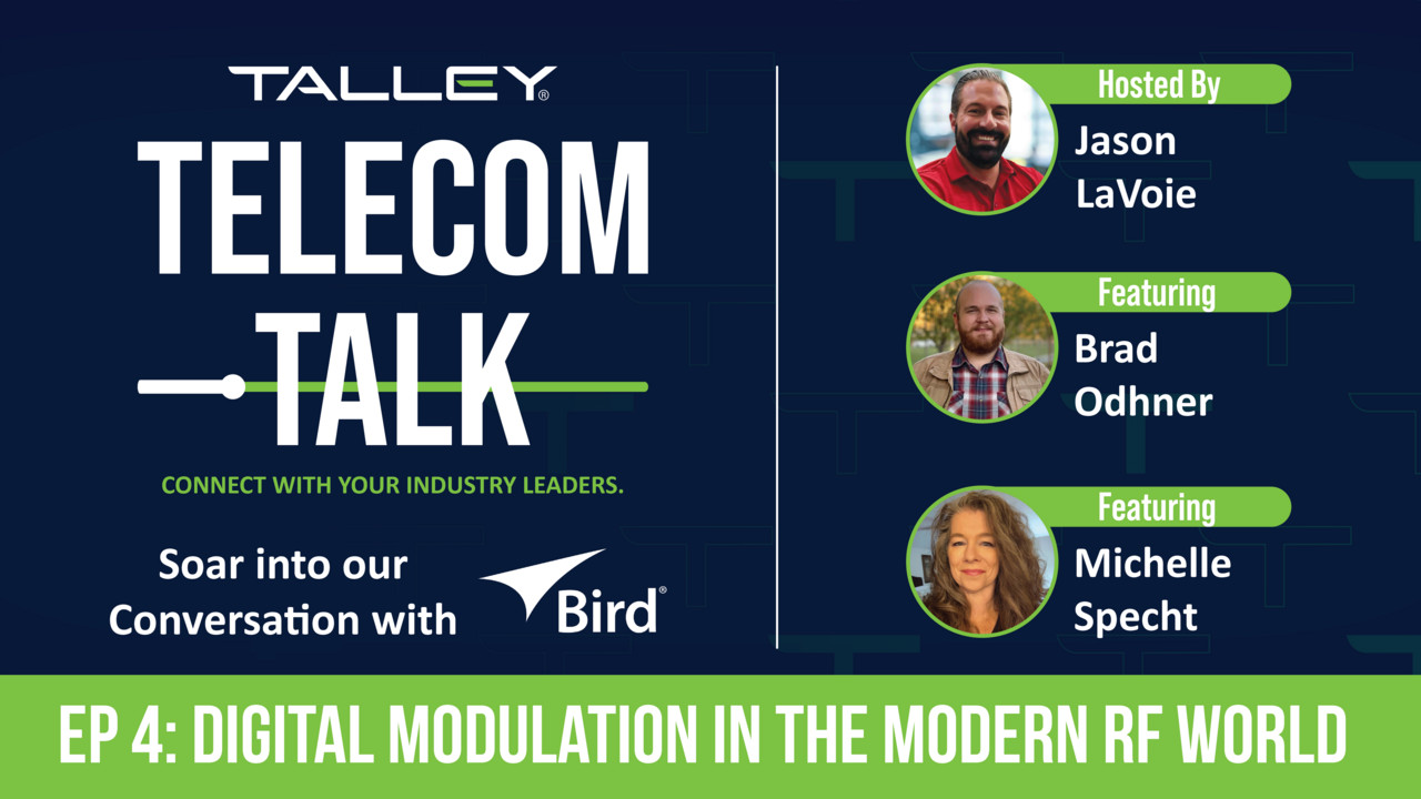 Talley's Telecom Talk | Ep. 4: Digital Modulation in the Modern RF ...