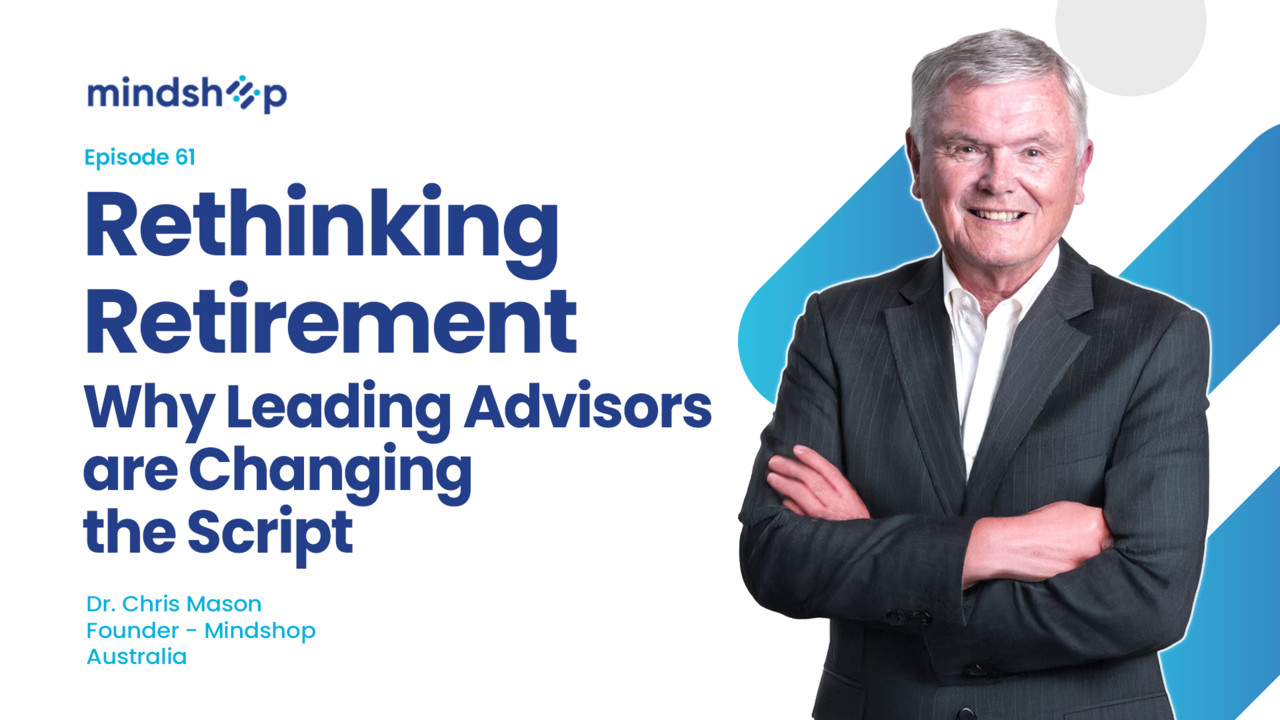 Rethinking Retirement, Why Leading Advisors are Changing the Script ...