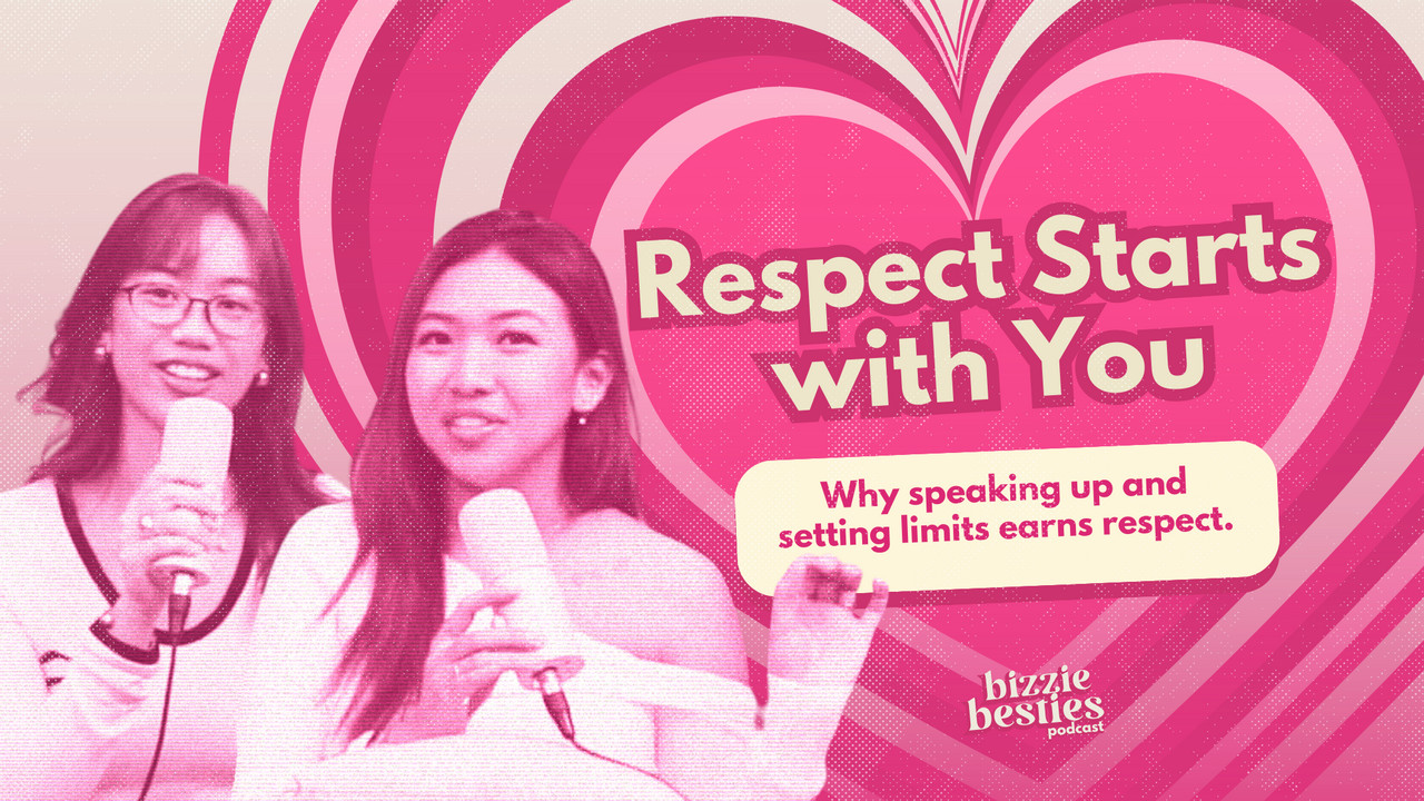 07: Respect Starts With You: Why speaking up and setting limits earn ...