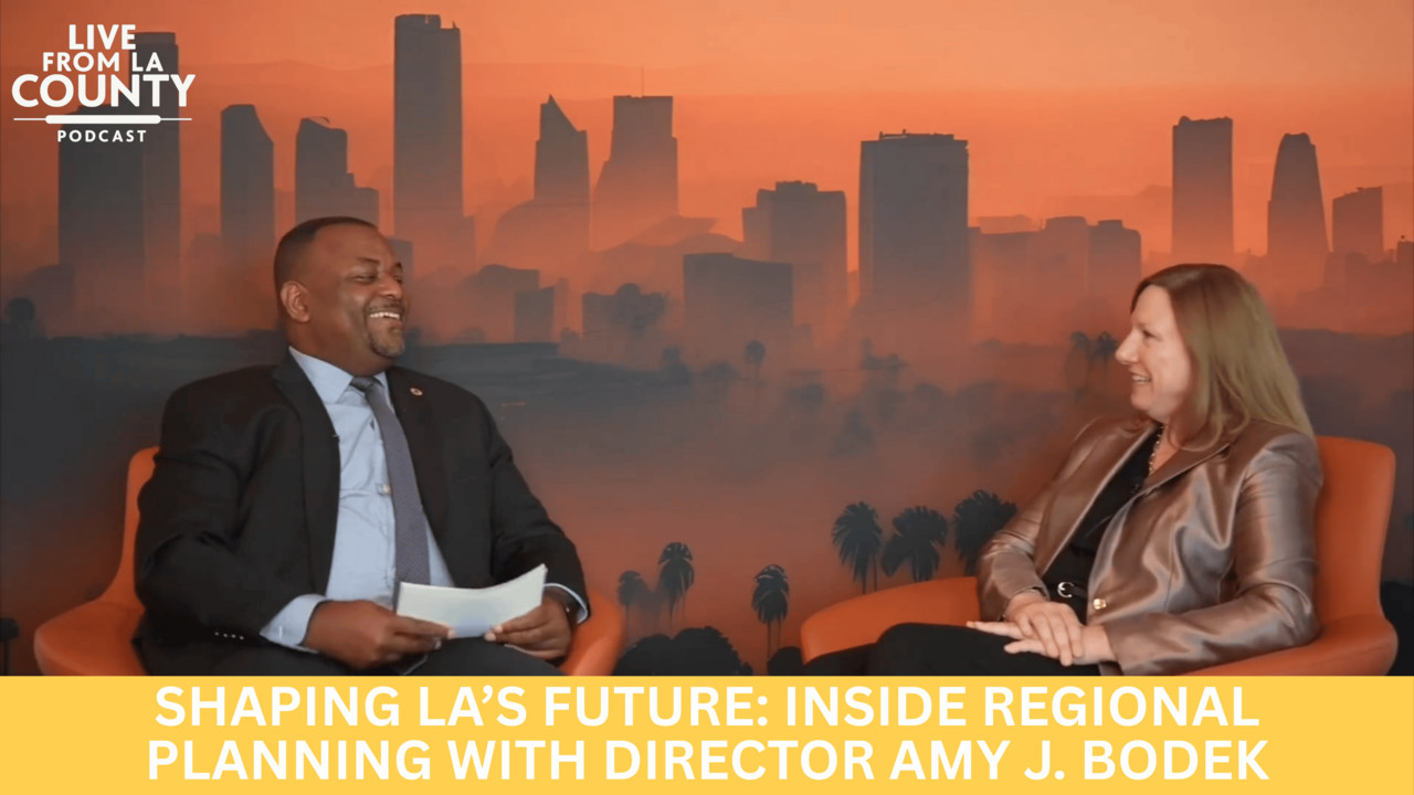 Shaping LA’s Future: Inside Regional Planning with Director Amy J ...