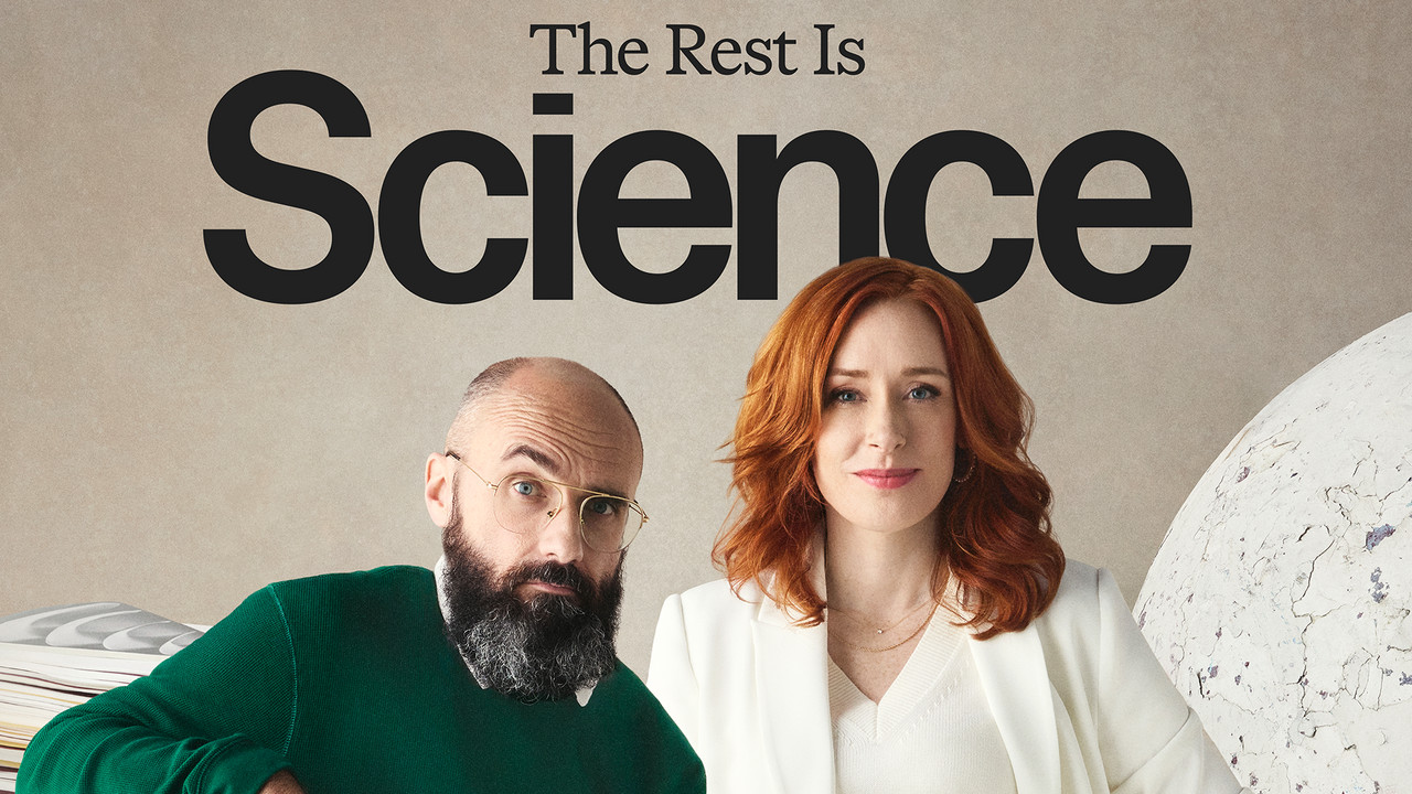 Introducing: The Rest Is Science - The Rest Is Entertainment | Podcast ...