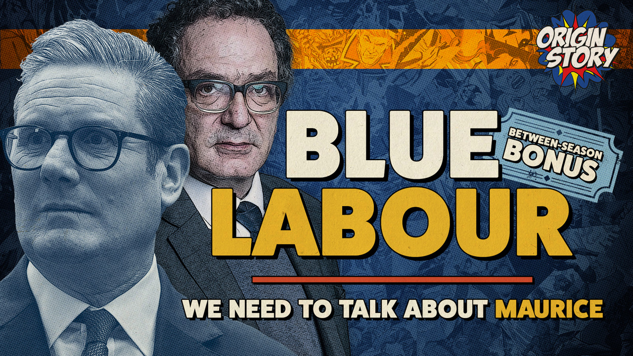 Blue Labour: We Need to Talk About Maurice - Origin Story | Podcast on ...
